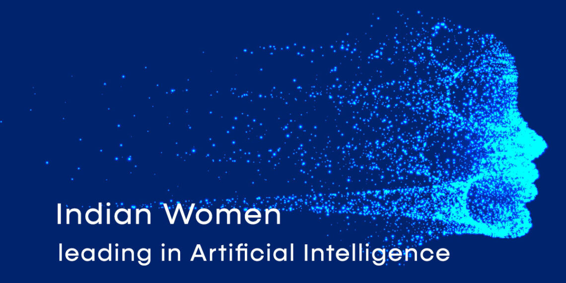 Indian Women leading in Artificial Intelligence