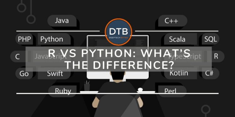 R Vs Python: What’s the Difference?