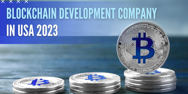 Top 6 Blockchain Development Company in USA 2023 Top 6 Blockchain Development Company in USA 2023